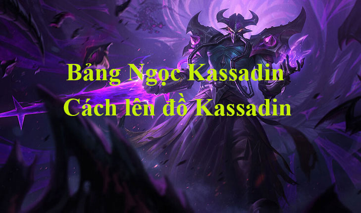 S14 Kassadin Runes and Items Build