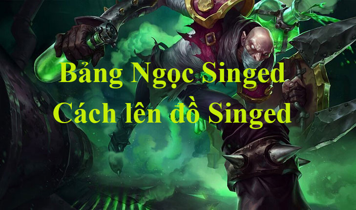 S14 Singed Runes and Items Build