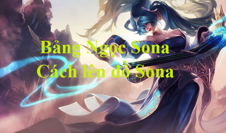 S14 Sona Runes and Items Build